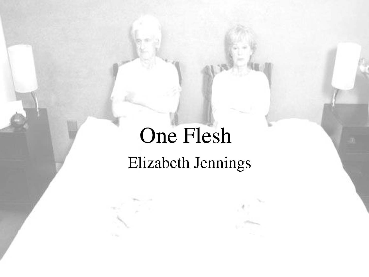 Putting the Tea in Teacher: One Flesh : Poetry Analysis