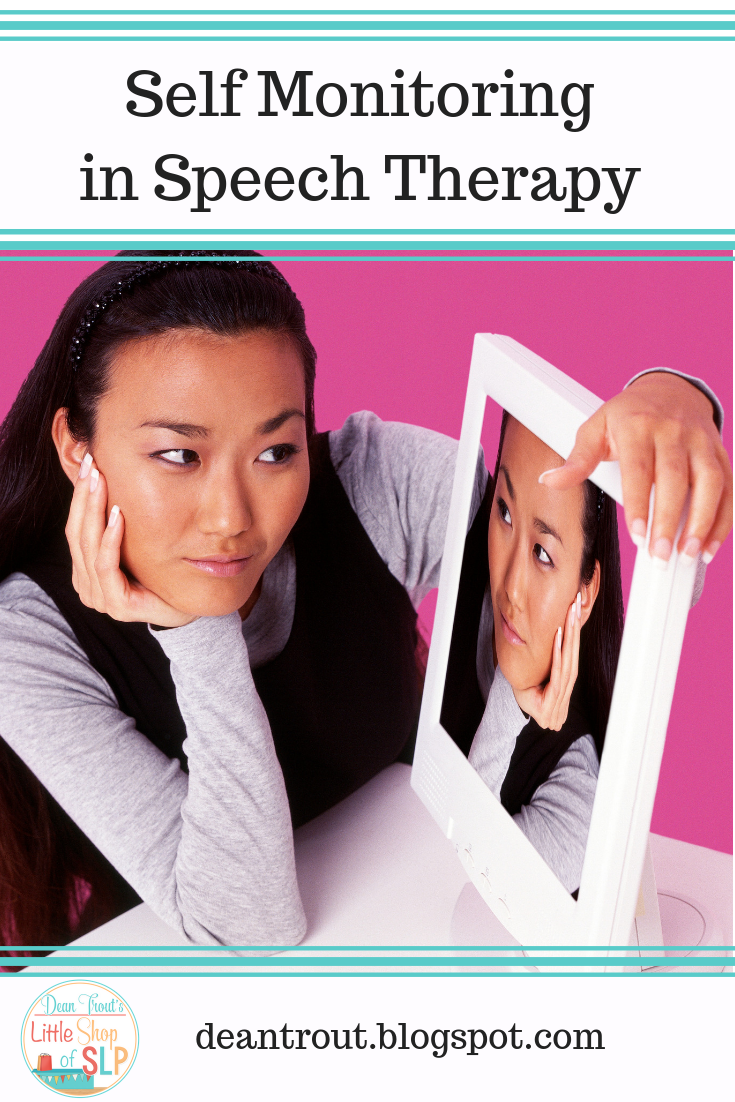 Self Monitoring In Speech Therapy Dean Trout s Little Shop Of SLP self-monitoring-in-speech-therapy-dean-trout-s-little-shop-of-slp