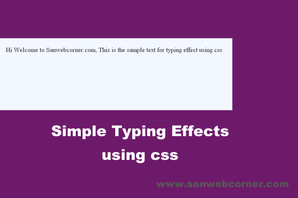 Simple Typing Effect Using Css