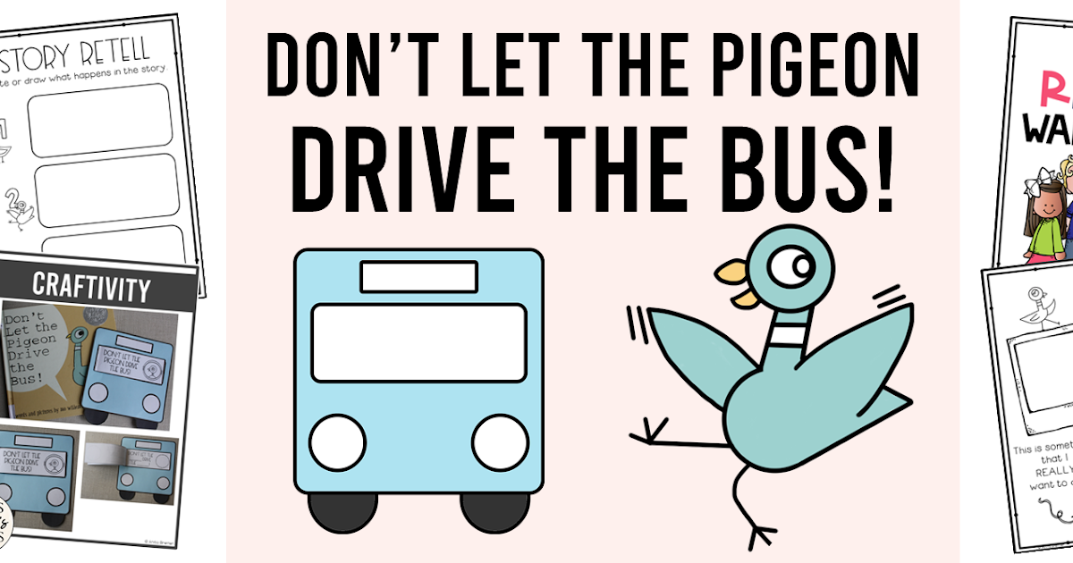 Don't Let the Pigeon Drive the Bus! | Book Study Activities, Class Book ...