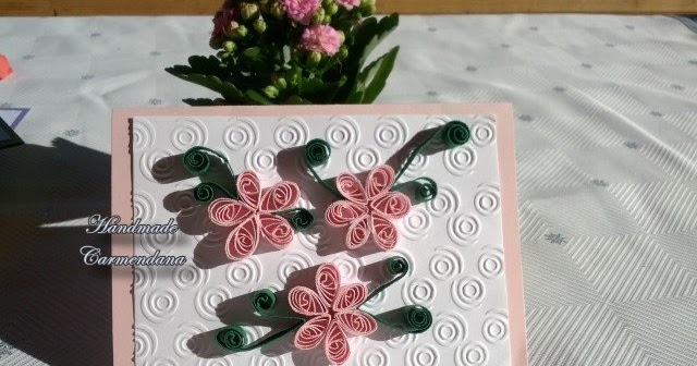 Felicitari handmade (realizate manual): Felicitare quilling