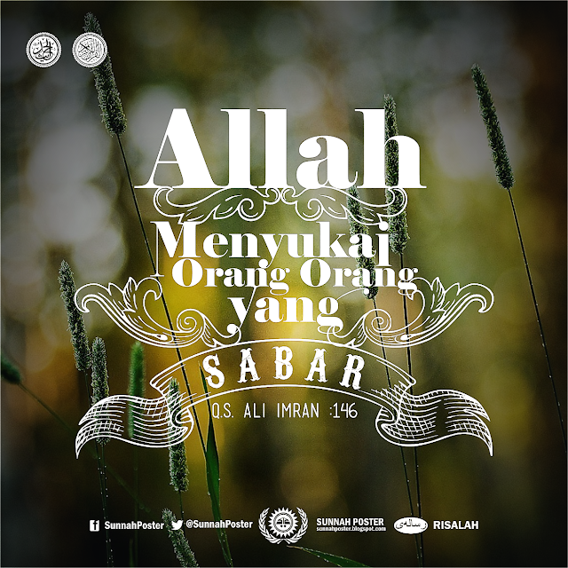 Sunnah Poster : SABAR ITU PAHIT NAMUN MANIS