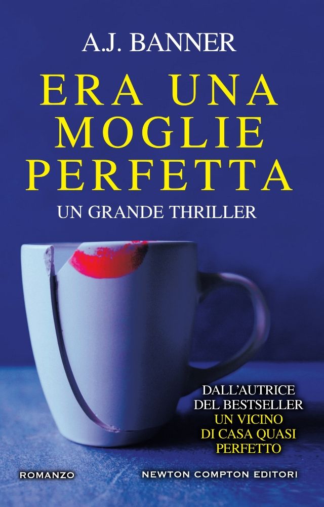 Nuova uscita: 29 Giugno - Era una moglie perfetta di A.J. Banner ...