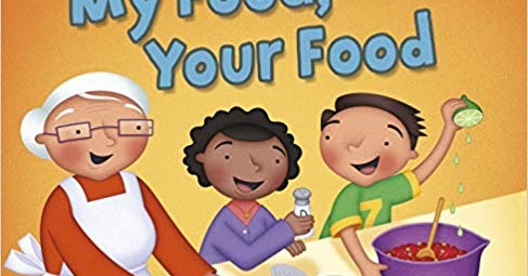 My Food, Your Food by Lisa Bullard