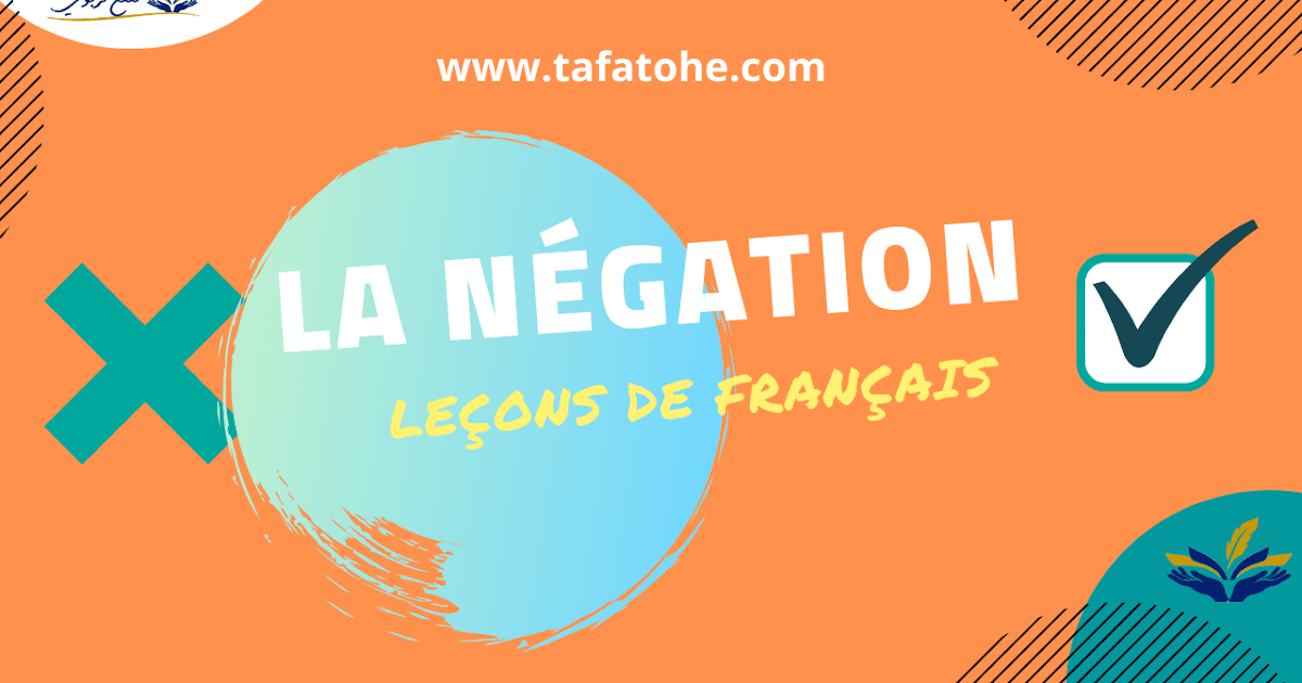 درس la négation المستوى السادس
