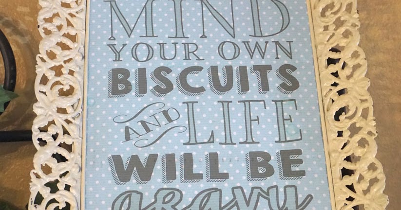 Taken For Granted: Biscuits Sign