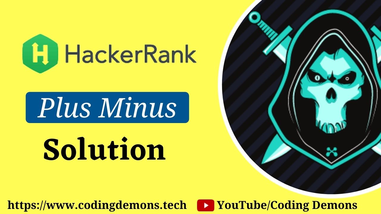Plus Mins Hackerrank Solution In C