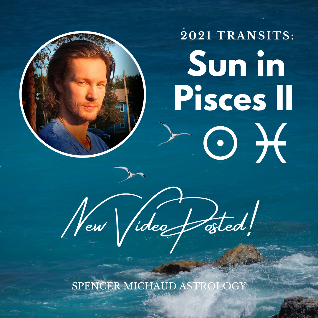 Sun in Pisces II - 2021 Transits