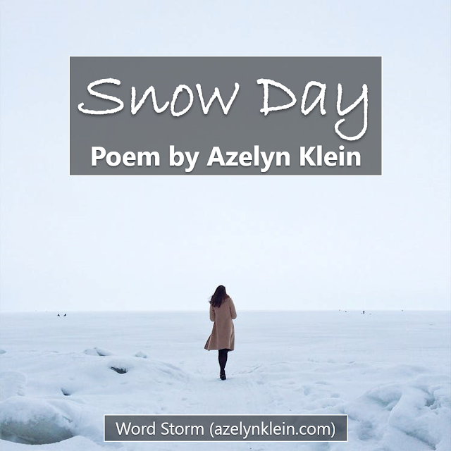 Word Storm: Poem: Snow Day