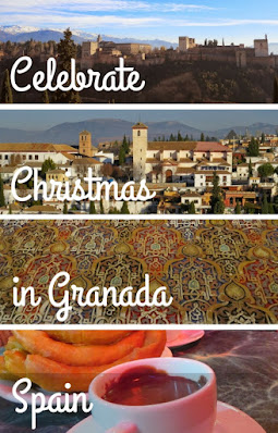 Why You Should Celebrate Christmas in Granada Spain with this 5 Day ...
