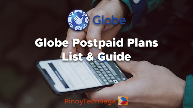 Globe Postpaid Plans List & Guide 2022 | PinoyTechSaga