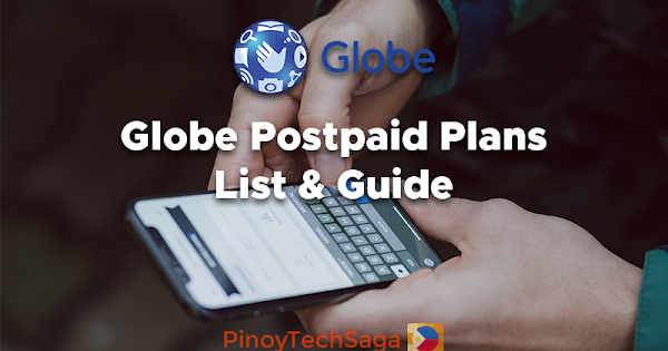 Globe Postpaid Plans List & Guide 2022 | PinoyTechSaga