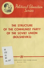 The Structure of Communist Party (Bolshevik) - Selected Writings