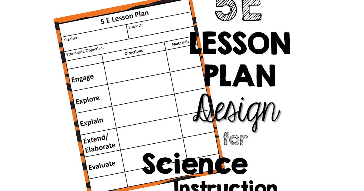 The 5E Model - Our New Lesson Plans | Queen of the Jungle