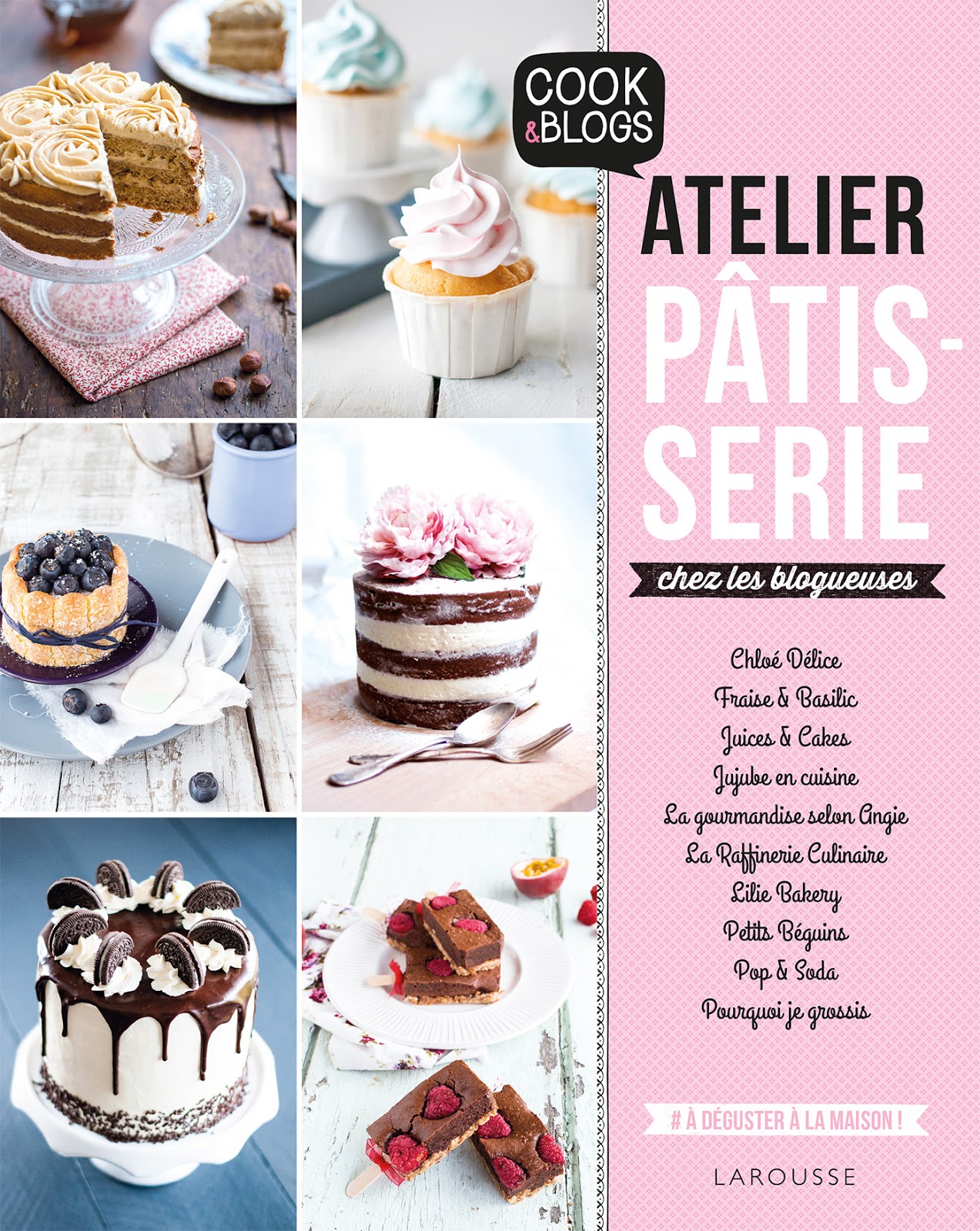Chloé Délice Atelier Pâtisserie Chez Les Blogueuses Collection Cook