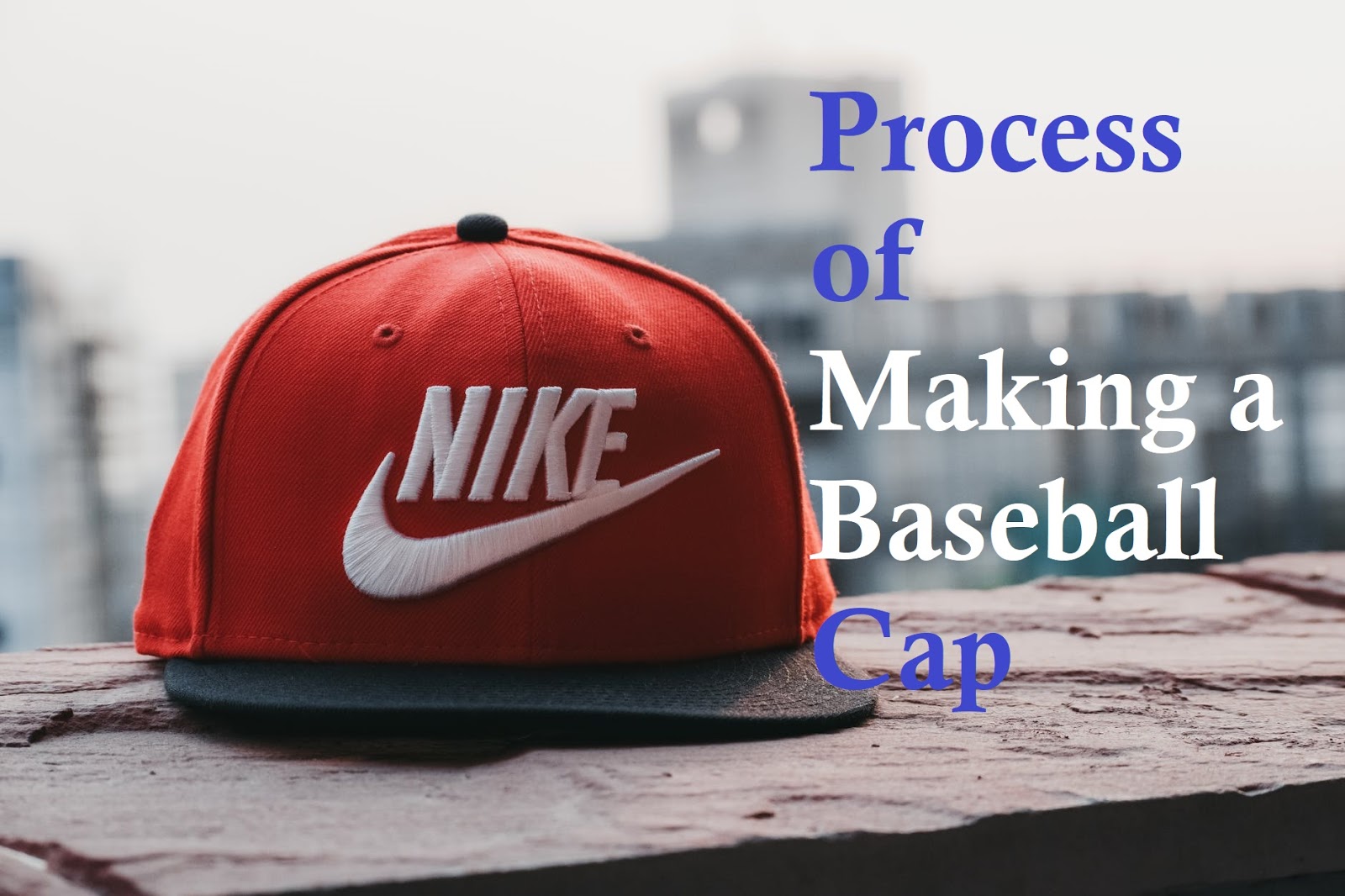 Baseball Cap Making Process
