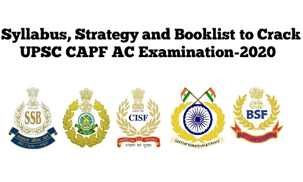 Syllabus, Strategy and Booklist to Crack CAPF AC Examination-2020 in ...