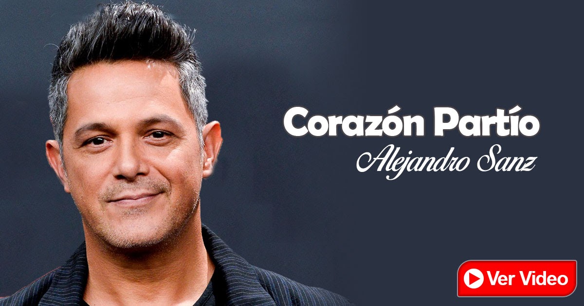 Alejandro Sanz - Corazon partio