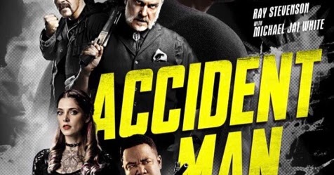 Comeuppance Reviews: Accident Man (2018)