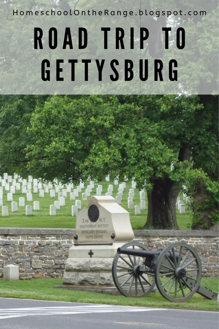 Homeschool On the Range: Travelling Back in Time to Gettysburg