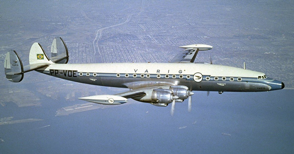 Cultura Aeronáutica: Os Lockheed Super Constellation na Varig