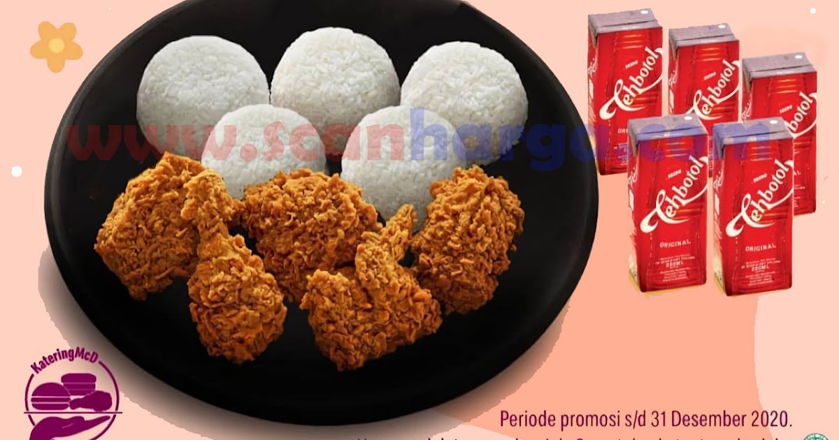 Promo McDonalds Paket Hantaran MCD – 5Pcs Ayam + 5 Nasi + 5 Tehbotol ...
