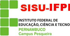 IFPE DE PESQUEIRA OFERTA 80 VAGAS PELO SISU NOS CURSOS DE ENFERMAGEM E ...
