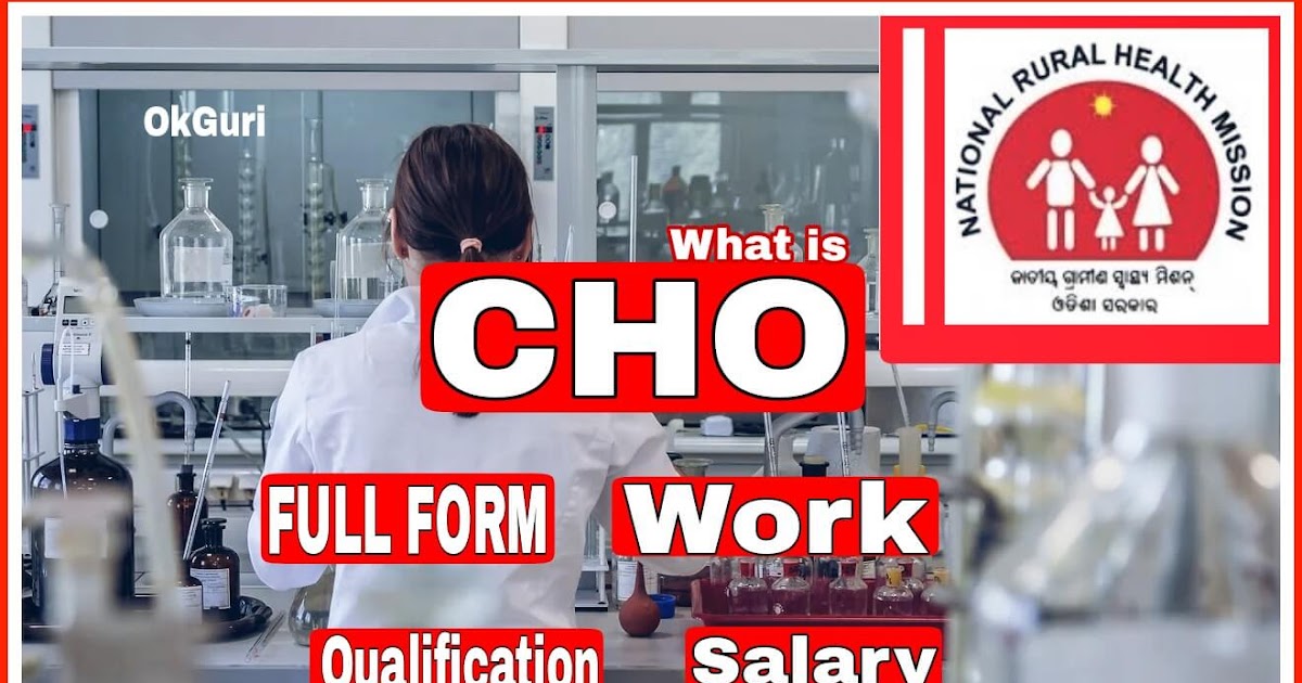 CHO OFFICER FULL FORM SALARY WORK IN HINDI OkGuri cho-officer-full-form-salary-work-in-hindi-okguri