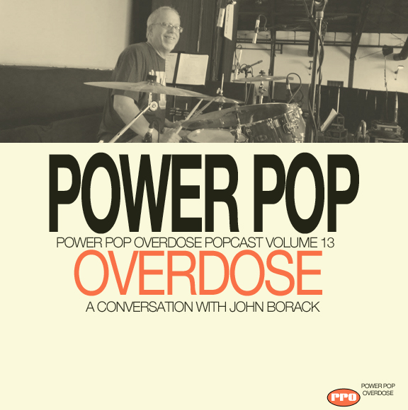 PowerPop Overdose: Power Pop Overdose Popcast Volume 13 - A ...