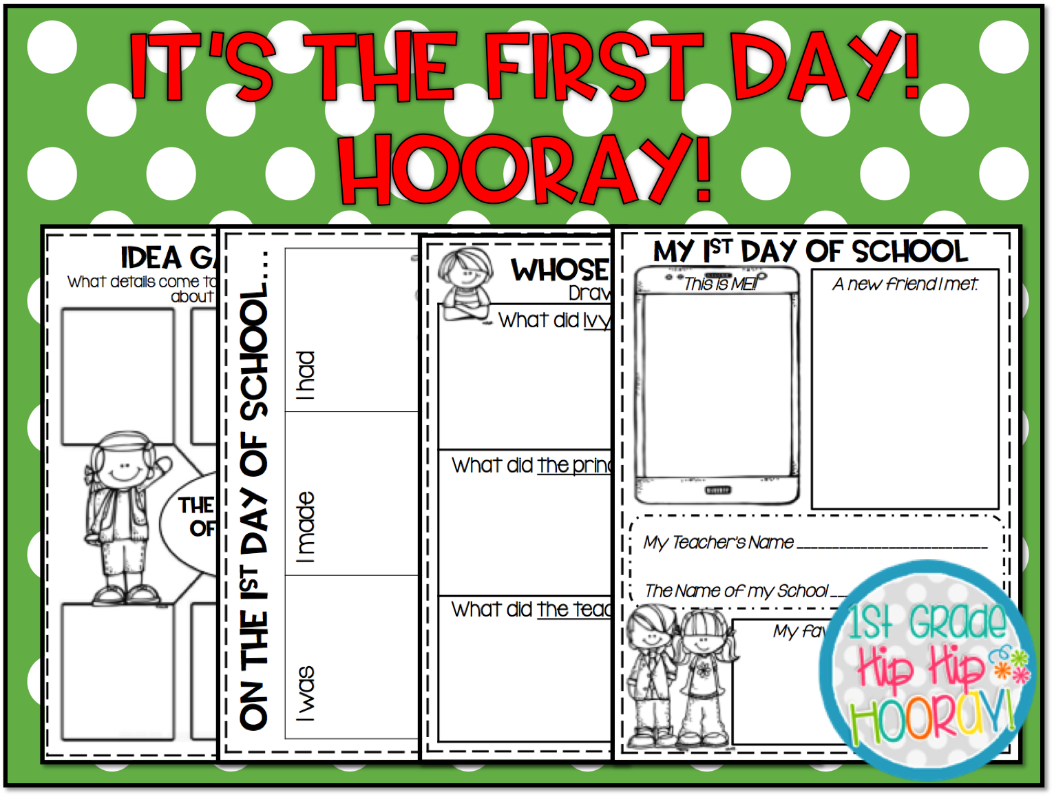 1st Grade Hip Hip Hooray!: First Day Hooray!!