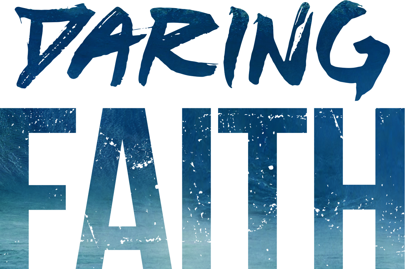 TOM BROWN: DARING FAITH: THE KEY TO MIRACLES