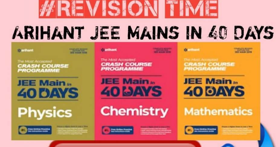 Arihant Jee Mains in 40 days Physics, Chemistry and Math download pdf