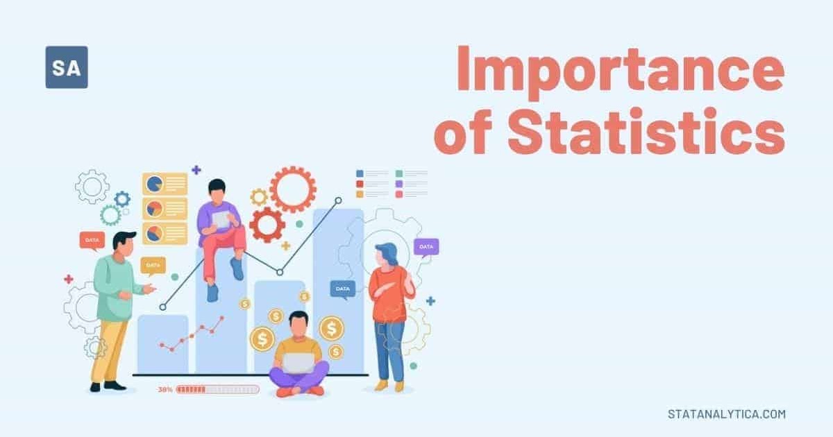 The Importance of Statistics in Our Daily Life