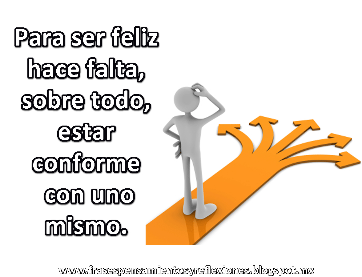 Frases Pensamientos Y Reflexiones: Frases De Felicidad