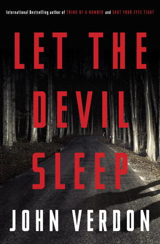 Wordsmithonia: Let The Devil Sleep by John Verdon (Giveaway Included)