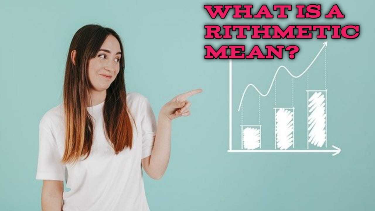 What Is Arithmetic Mean Mention Its Merits Demerits Properties what-is-arithmetic-mean-mention-its-merits-demerits-properties