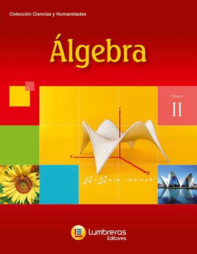ALGEBRA - LUMBRERAS TOMO 2 - Libros pre-universitarios (UNI, UNMSM, UNSA)