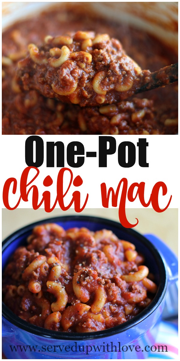 Served Up With Love: Easy One-Pot Chili Mac