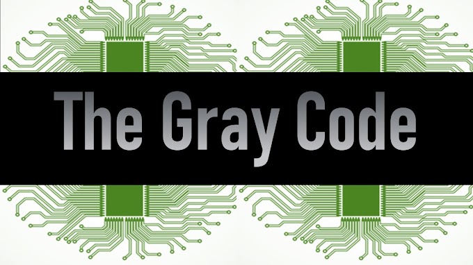 Digital Codes: The Gray Code