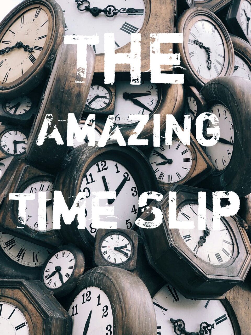 The Amazing Time Slip - Story