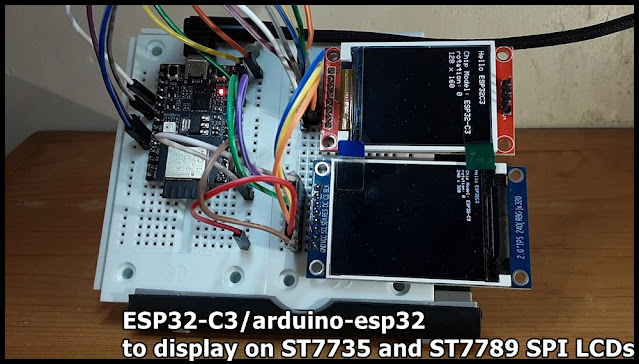 Embedded things: ESP32-C3/arduino-esp32 to display on ST7735 and ST7789 ...