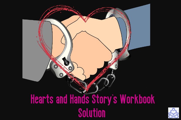 Hearts and Hands Story's Workbook Solution