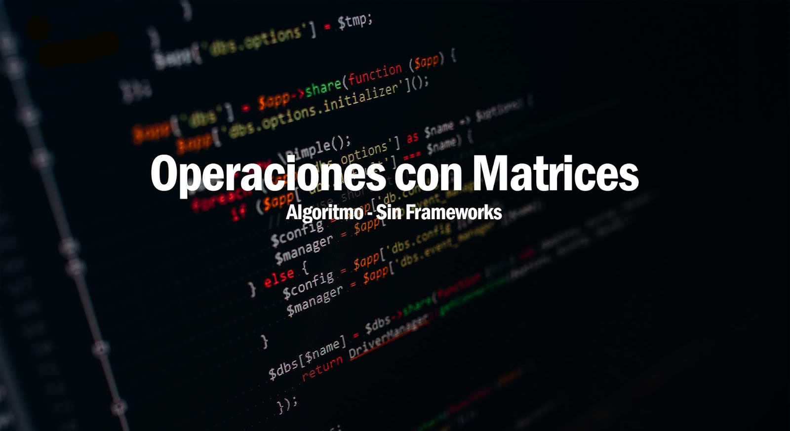 Operaciones con Matrices