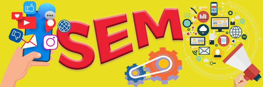 Digital Marketing : Importance of SEM in Digital Marketing