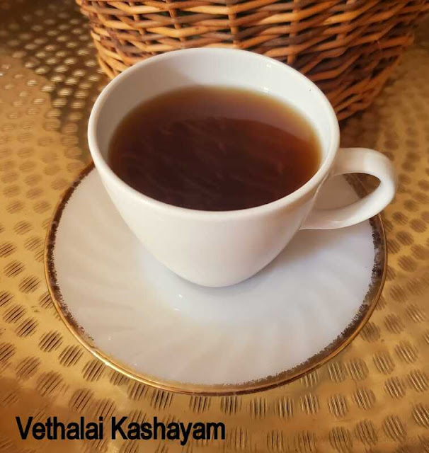 Sailaja Kitchen...A site for all food lovers!: Vethalai Kashayam ...
