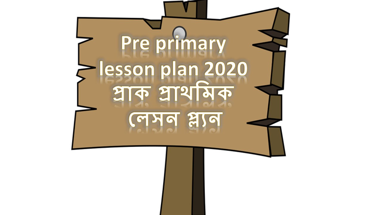 Pre Primary Lesson Plan 2020 Pre Primary Lesson Plan 2020