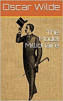 The Model Millionaire: A Character Analysis