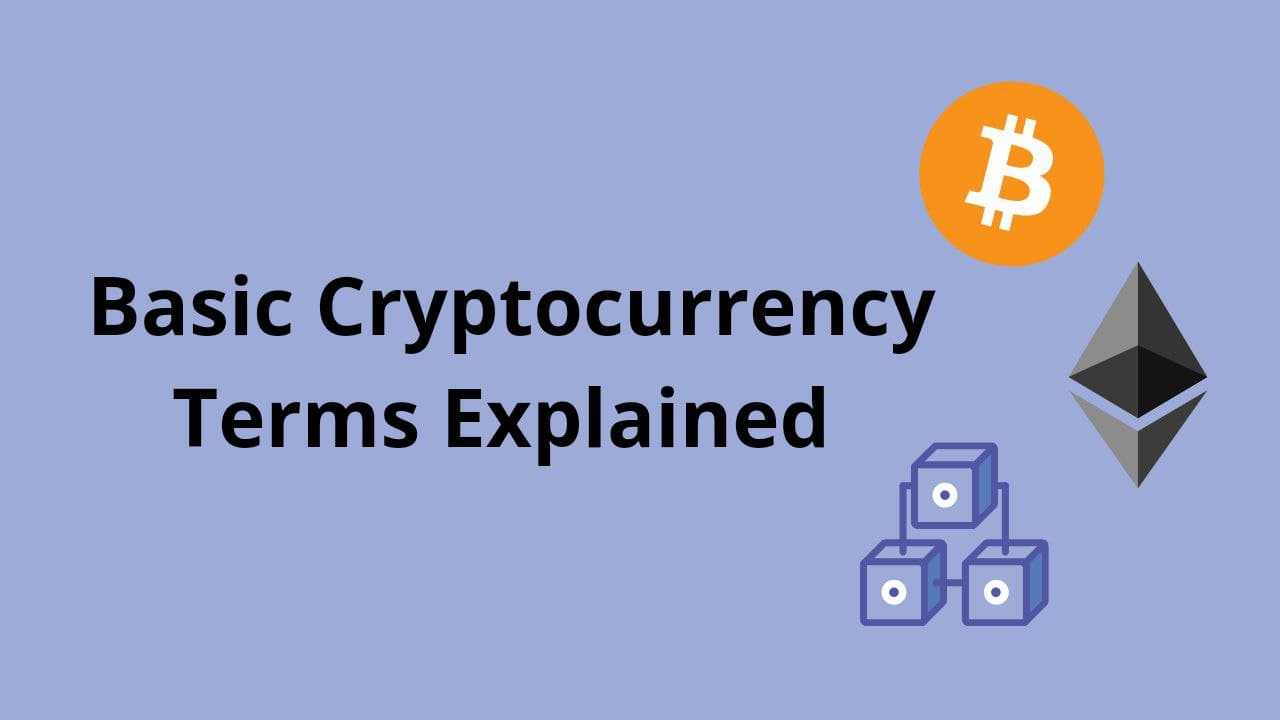 Basic Cryptocurrency Terms for Beginners