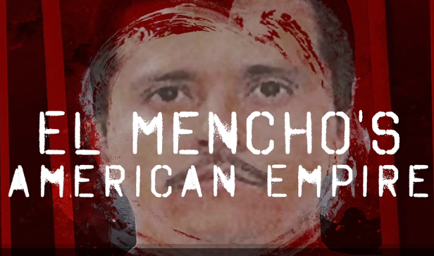 Includes short Film: This is how the Jalisco Cartel took its lethal ...