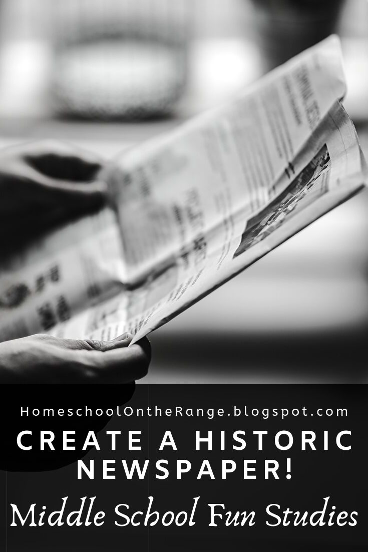 Homeschool On the Range: Make a Historic Newspaper